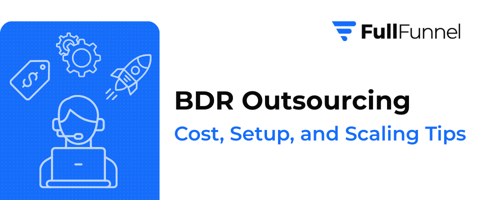 What Is a BDR Solution and When to Use One | FullFunnel